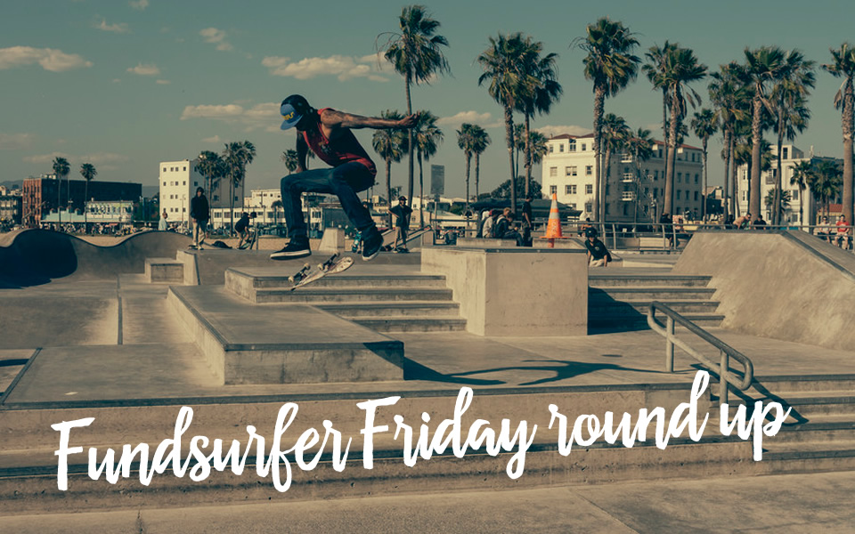 Fundsurfer Friday round up | Fundsurfer